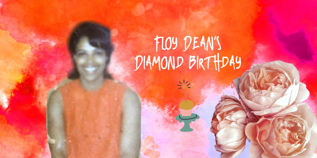 Floy Dean’s Diamond Birthday – Dear Dean